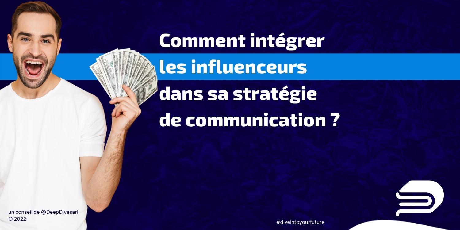 Comment intégrer les influenceurs dans sa stratégie de communication ...